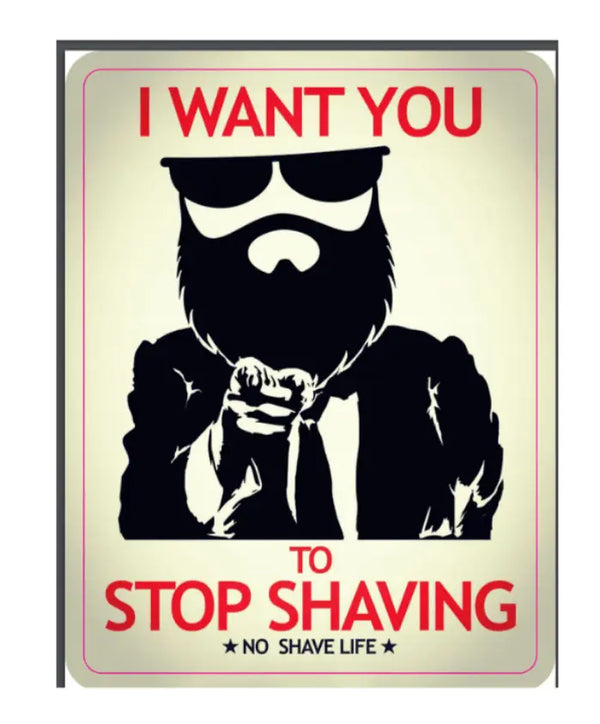 I Want You To Stop Shaving Sticker - No Shave Life